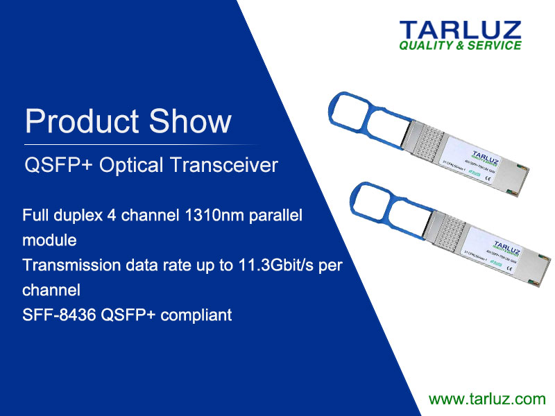 Products Show: 40G Fiber Optical Transceivers - FIBER OPTIC INFORMATION
