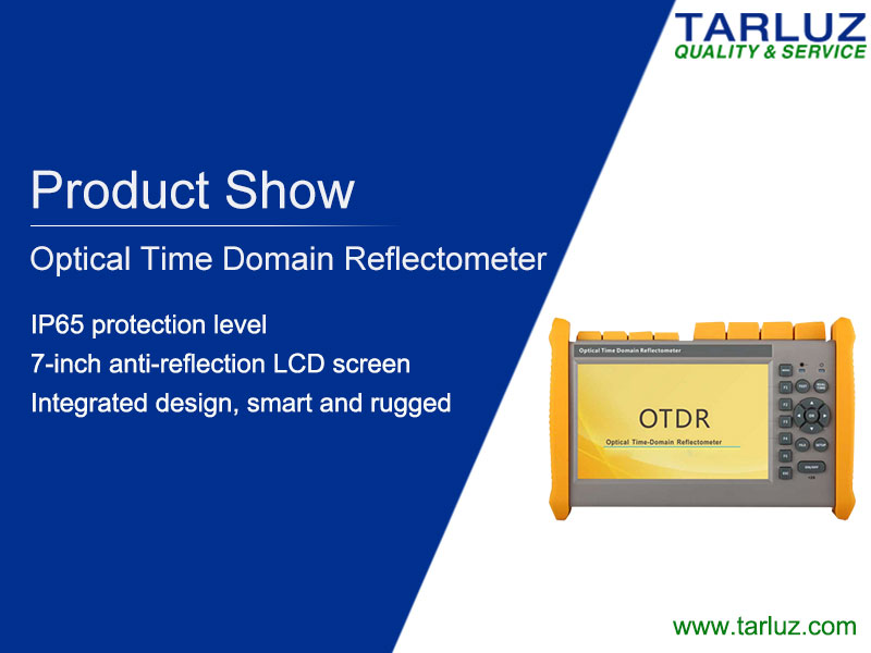 Product show: Optical Time Domain Reflectometer - FIBER OPTIC INFORMATION
