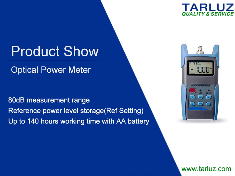 Product show: Optical Power Meter - FIBER OPTIC INFORMATION